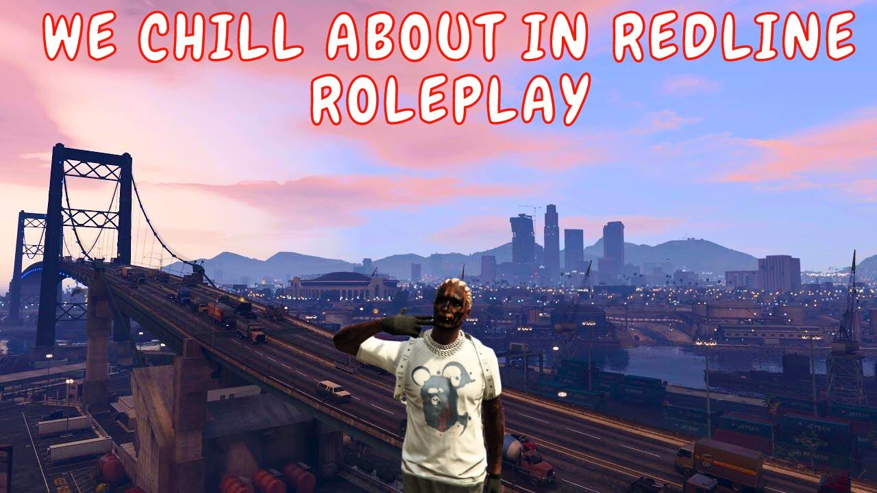 LIVE - We Chill In About Redline Roleplay - YouTube