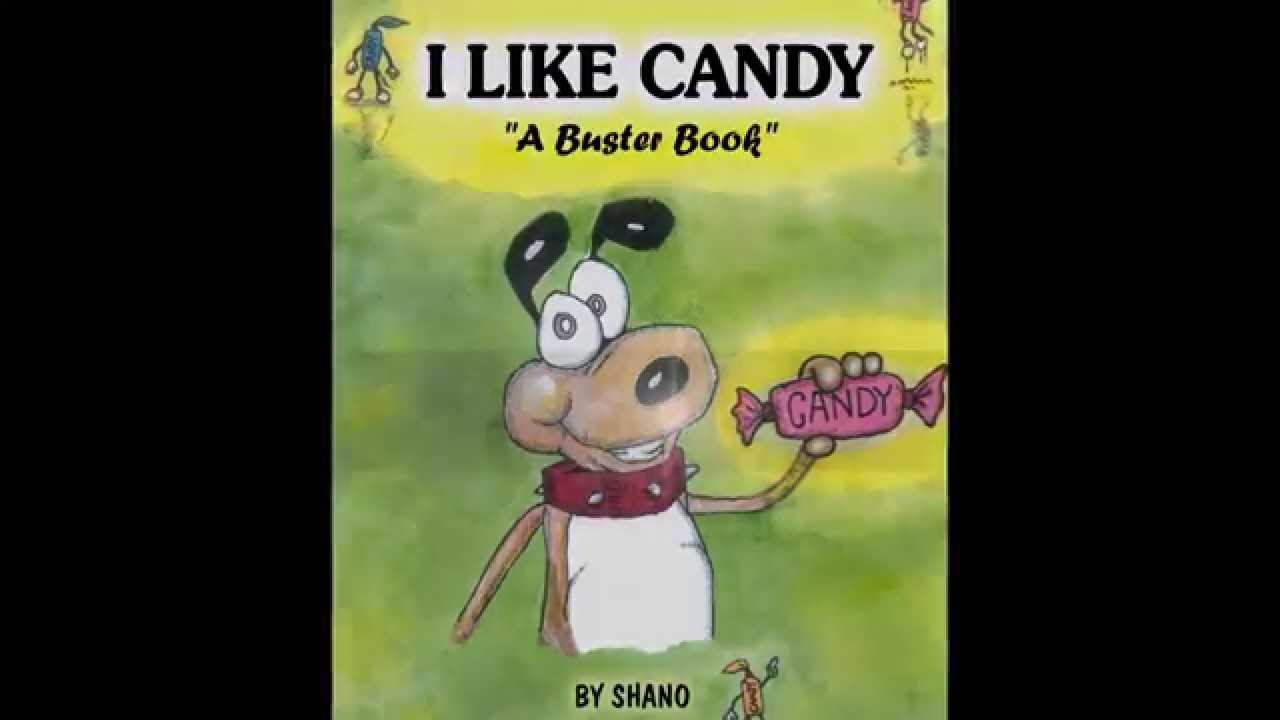 I Like Candy by Shano ( Reading fun for parents to read to their child ...