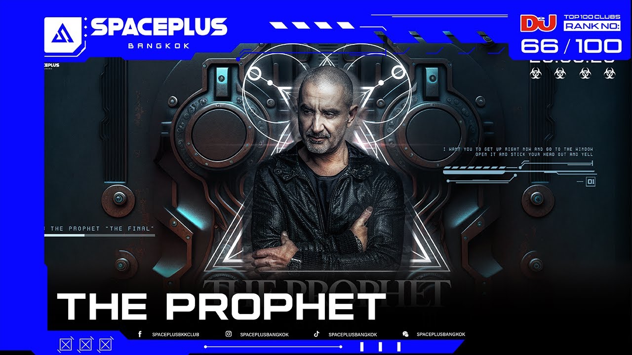 SPACEPLUS BANGKOK PRESENTS "THE PROPHET" 26TH MAY 2023 ️‍🔥🥂 - YouTube
