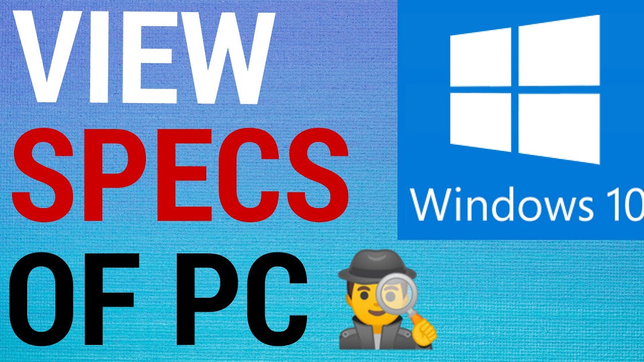 How To Check Your PC Specs on Windows 10 - YouTube