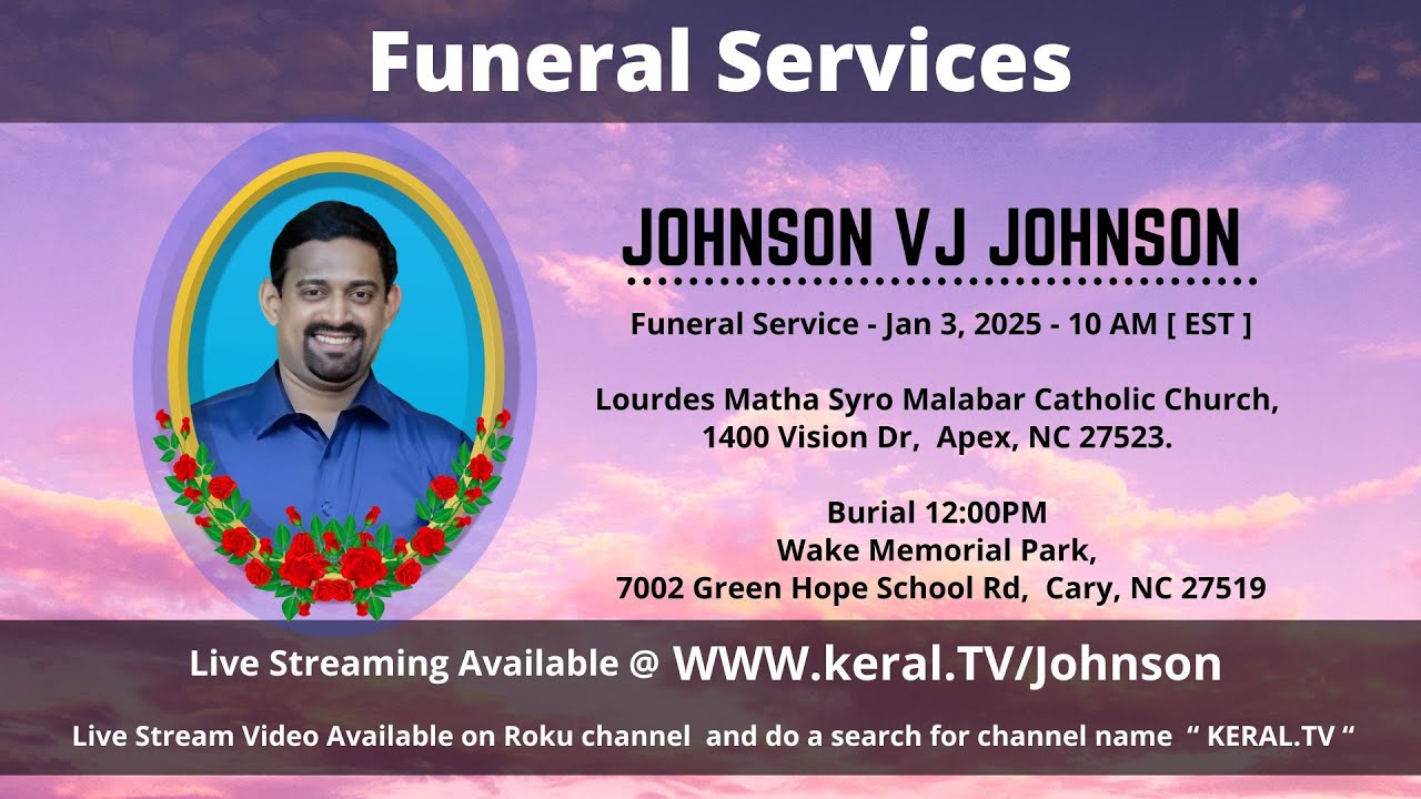 [ KERAL.TV ] Funeral Service of. Johnson VJ Johnson, Apex , North ...