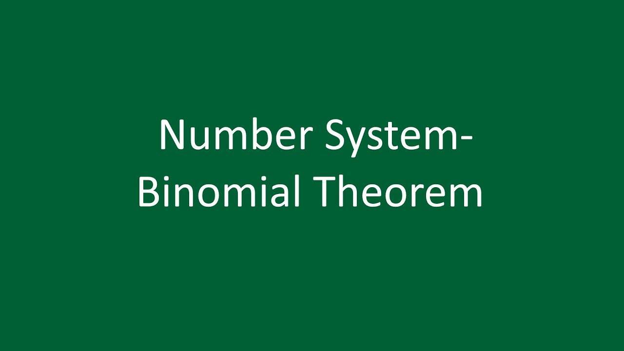 Number System - BINOMIAL THEOREM - YouTube
