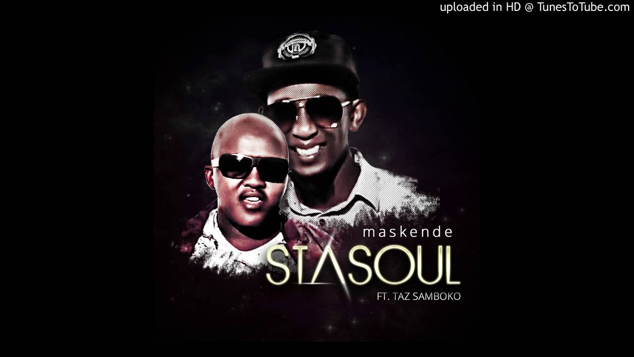StaSoul feat. Taz Samboko - Maskende_Original mix - YouTube