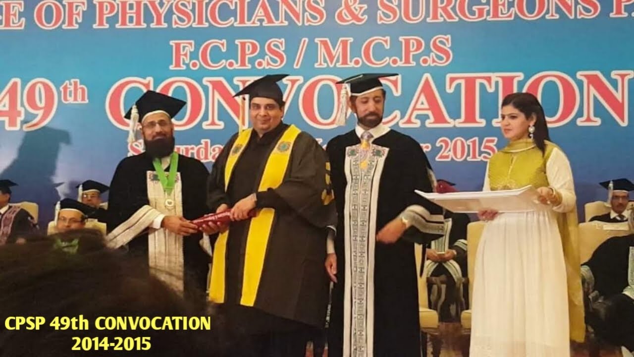 49th CPSP CONVOCATION 2014-2015 | COLLEGE OF PHYSICIANS & SURGEONS ...