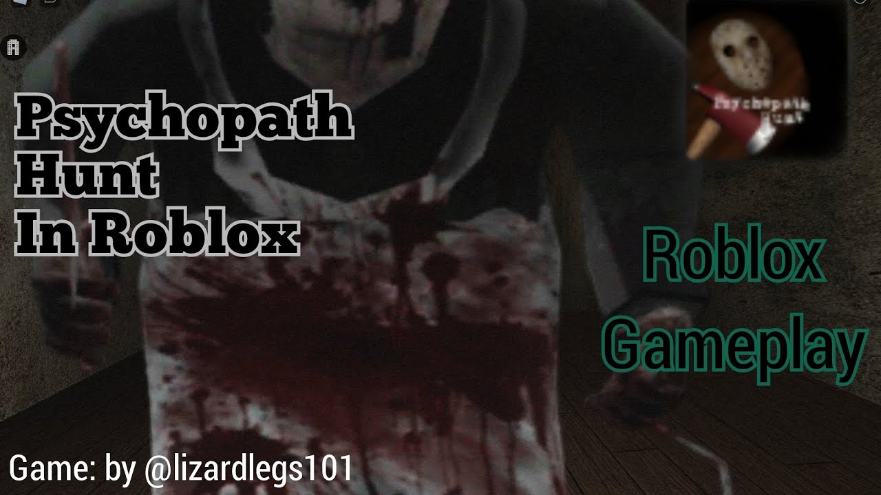 Psychopath Hunt In Roblox - YouTube