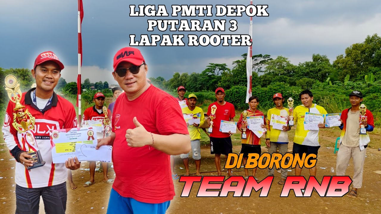 LIGA PMTI DEPOK PUTARAN 3 ( LAPAK ROOTER ) TEAM RNB BERHASIL MEMBORONG ...