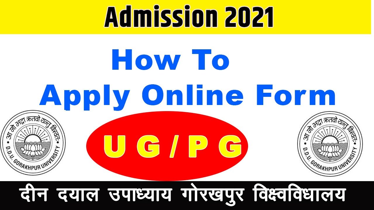 DDU University Gorakhpur online application form 2021 B tech course ...