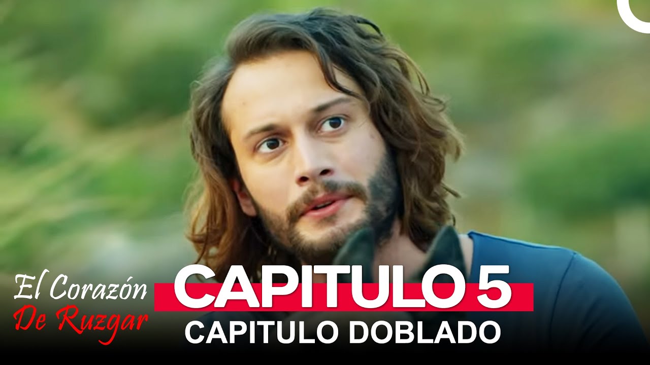 El Corazón De Ruzgar Capitulo 5 (Doblado en Espanol) - YouTube