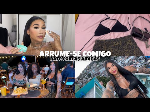 ARRUME-SE COMIGO PARA O DATE COM AS AMIGAS | CONHECI UMA AMIGA DE LONGE 😍❤️