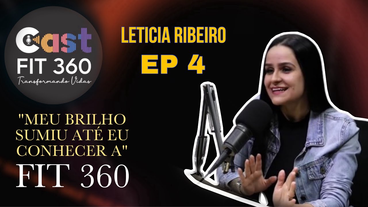 CAST FIT 360 - LETICIA RIBEIRO || DE SUPER TÍMIDA Á MODELO FITNESS - LETICIA CONTA! - YouTube