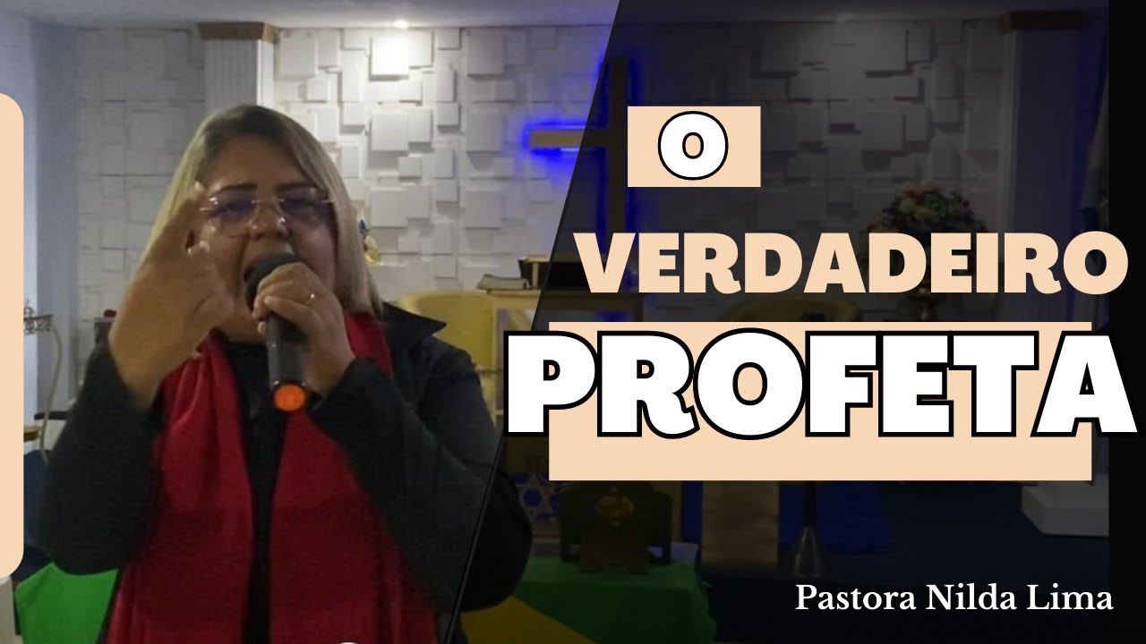 O VERDADEIRO PROFETA E A PALAVRA | Pastora Nilda Lima - YouTube