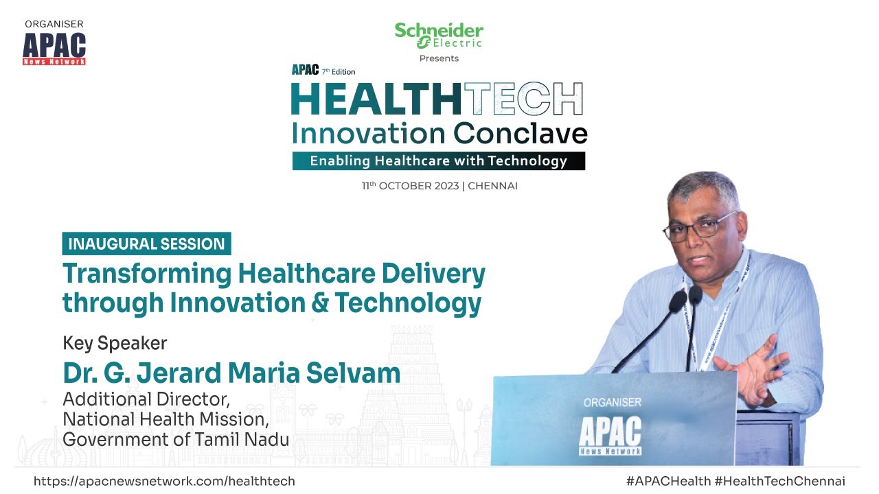 APAC 7th HealthTech Innovation Conclave, Chennai | Dr. G. Jerard Maria Selvam, Add.Director, NHM ...