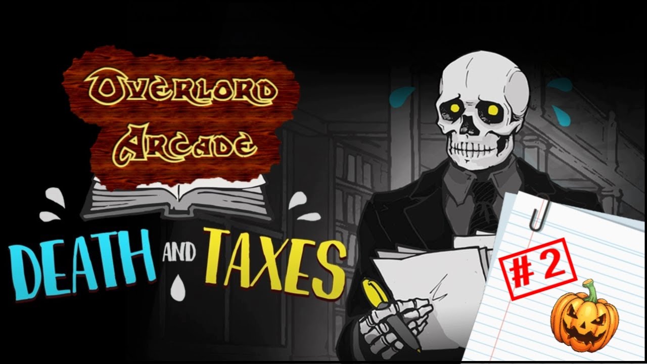 Death & Taxes Ep 2: "Becoming The Headless Taxman Of Deadly Hollow ...