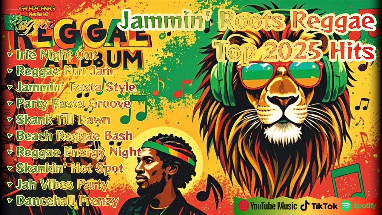 Jammin’ Roots Reggae 🌿🎶 | Top 2025 Hits - YouTube