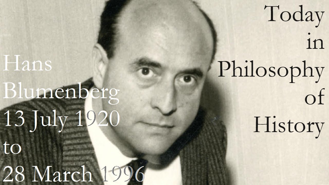 Hans Blumenberg and the Legitimacy of the Modern Age - YouTube