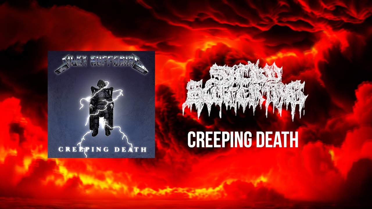 SILKY SUFFERING - CREEPING DEATH - (METALLICA DEATH METAL COVER) - YouTube