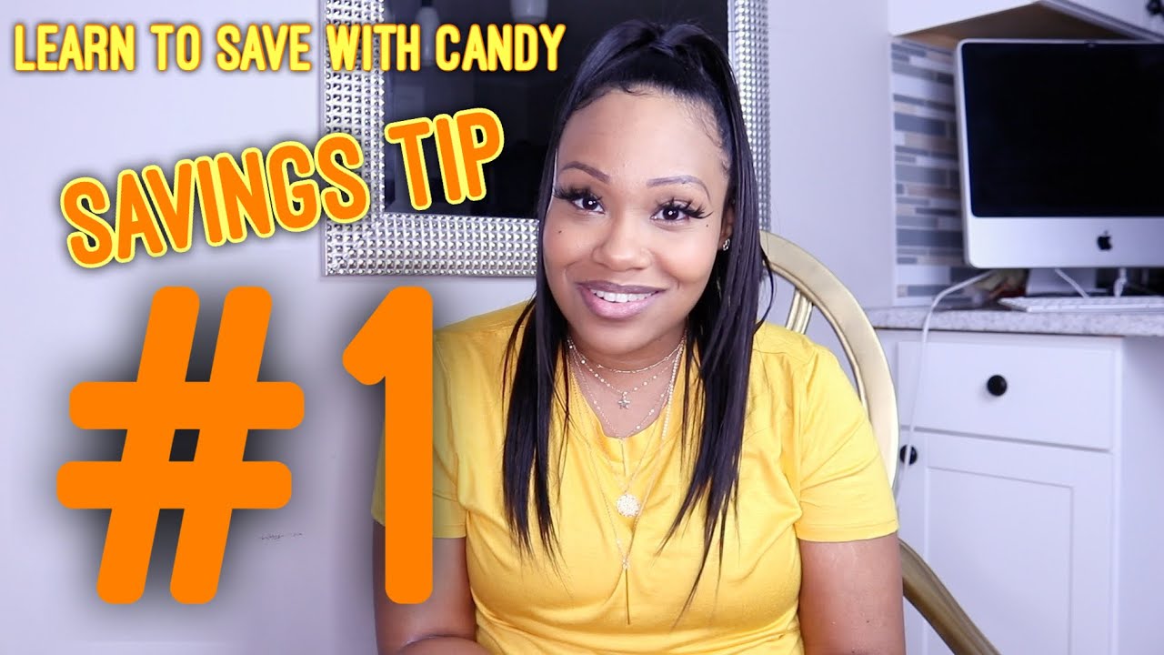 SAVINGS TIP - #1 | HOW TO SAVE | LEARN TO SAVE WITH CANDY - YouTube