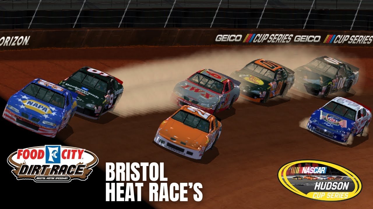 BRISTOL DIRT HEAT RACE'S NR2003 HUDSON CUP SERIES S1 R10.5/15 - YouTube