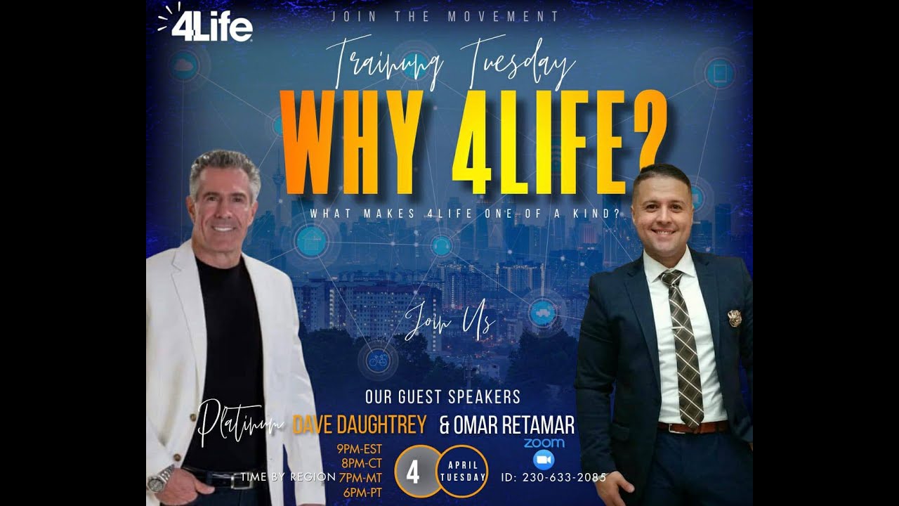 Tuesday Training- "Why 4Life: What Makes 4Life One of a Kind" - Dave ...