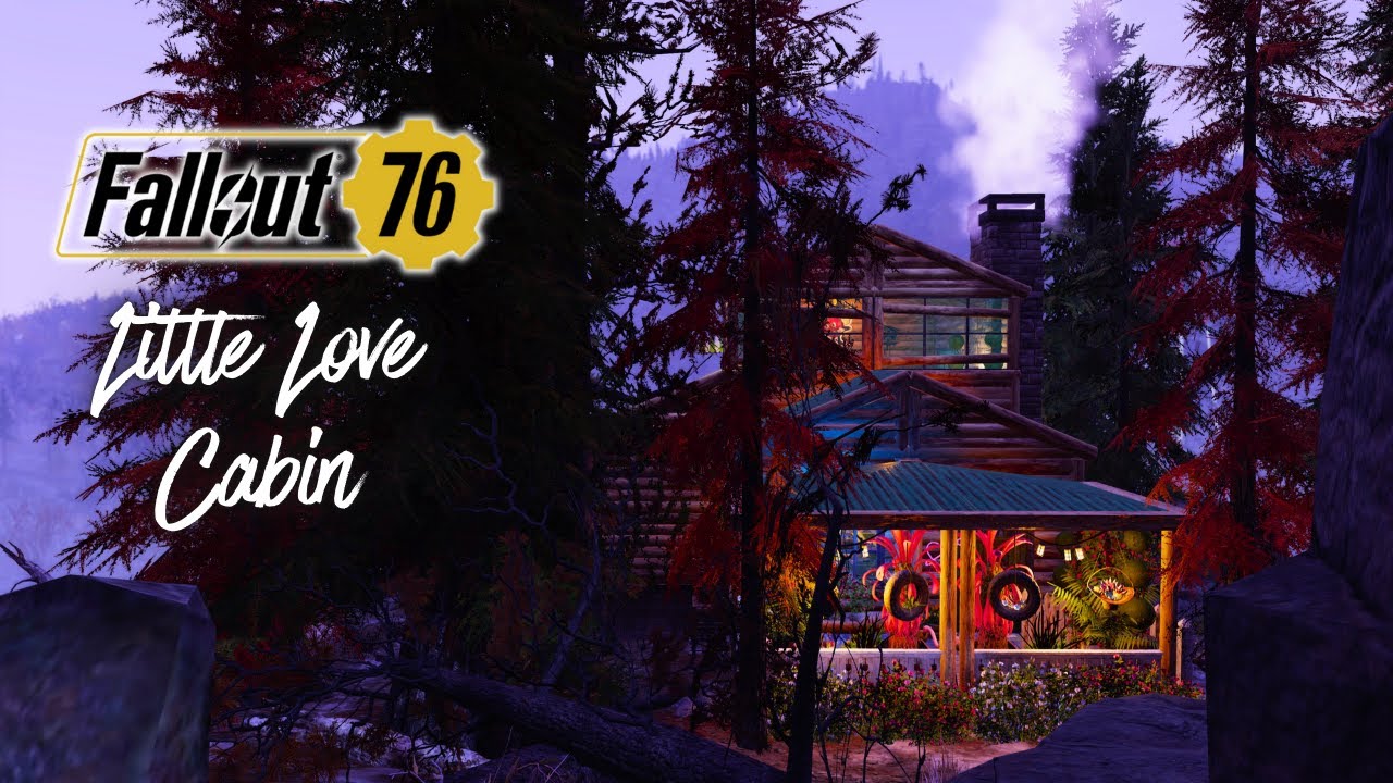 FALLOUT 76 | Little Love Cabin | CAMP BUILD - YouTube