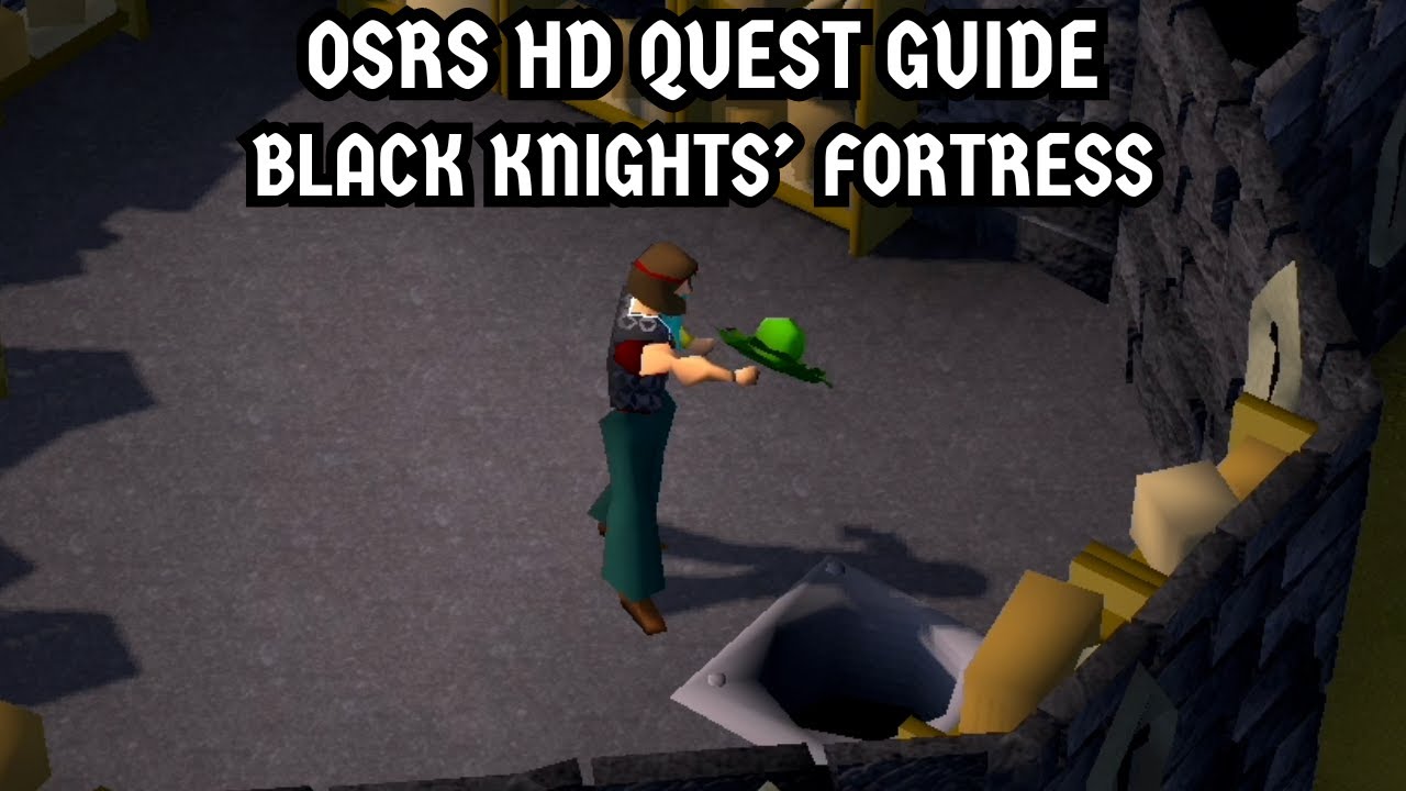 [OSRS HD Quest Guide] Black Knights' Fortress - YouTube