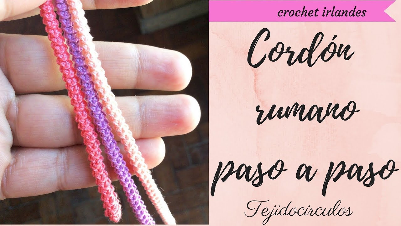 Crochet irlandés- Cómo tejer un Cordón rumano paso a paso- - YouTube