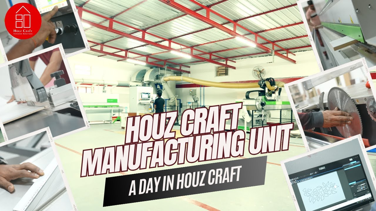 Houz Craft Manufacturing Unit (Modular Factory) || Houz Craft Interior ...