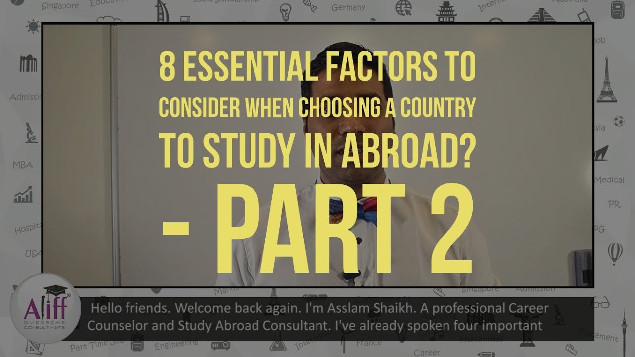 8 essential factors to consider when choosing a country to study in ...