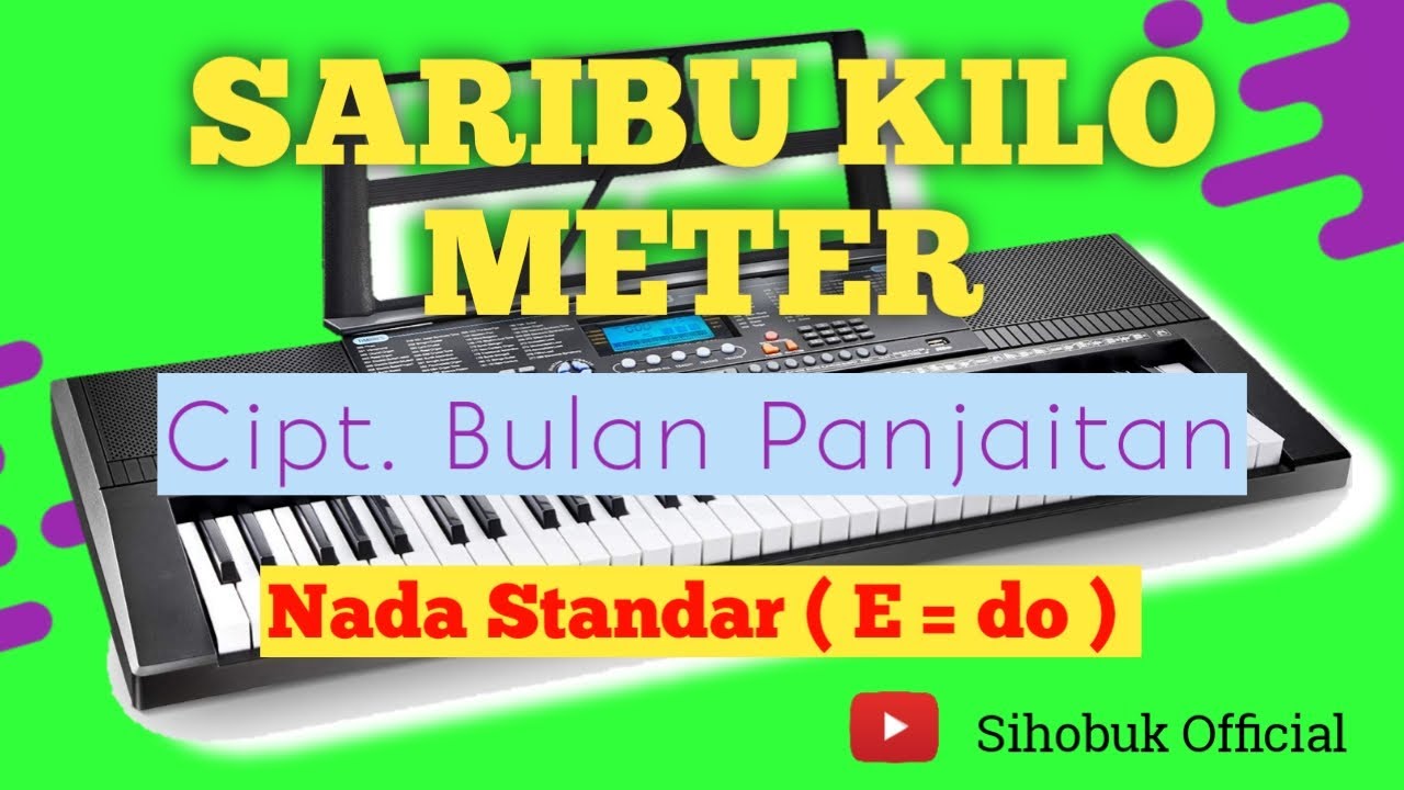 KARAOKE LAGU SARIBU KILO METER [ KARAOKE VERSI PIANO ] || KARAOKE NADA ...