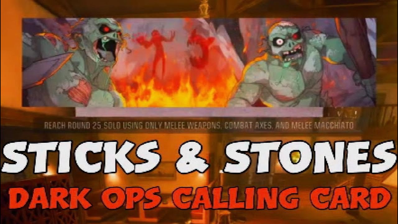 " Sticks N' Stones " Dark Ops Calling Card Guide for Black Ops 6 ...