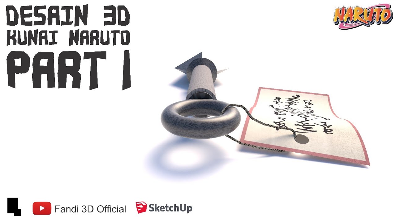 3D Modelling Realistic | Kunai Naruto | Part 1| Sketchup - YouTube