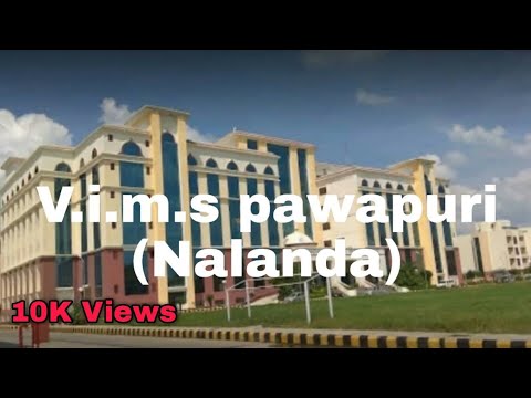 V.I.M.S Pawapuri (Nalanda) Vardhman Institute Of Medical Sciences ...