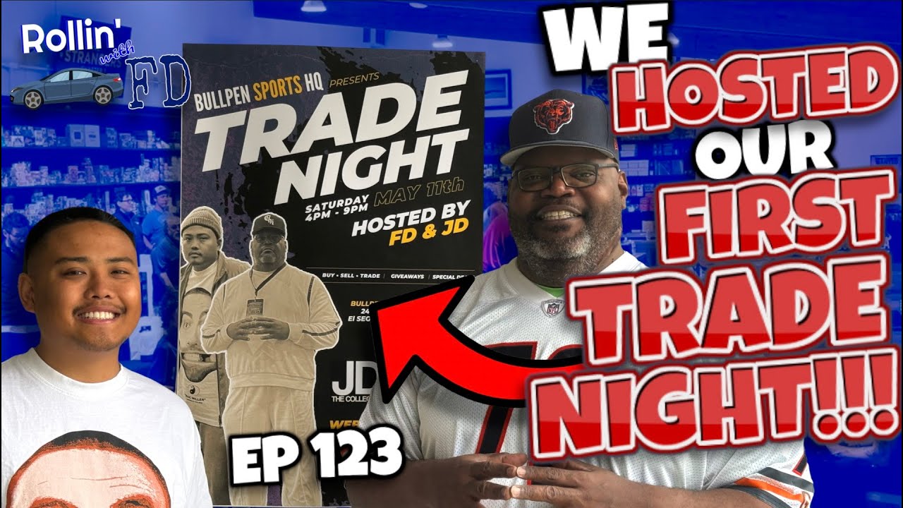 We Hosted Our FIRST TRADE NIGHT! - Rollin with FD Ep 123 - YouTube