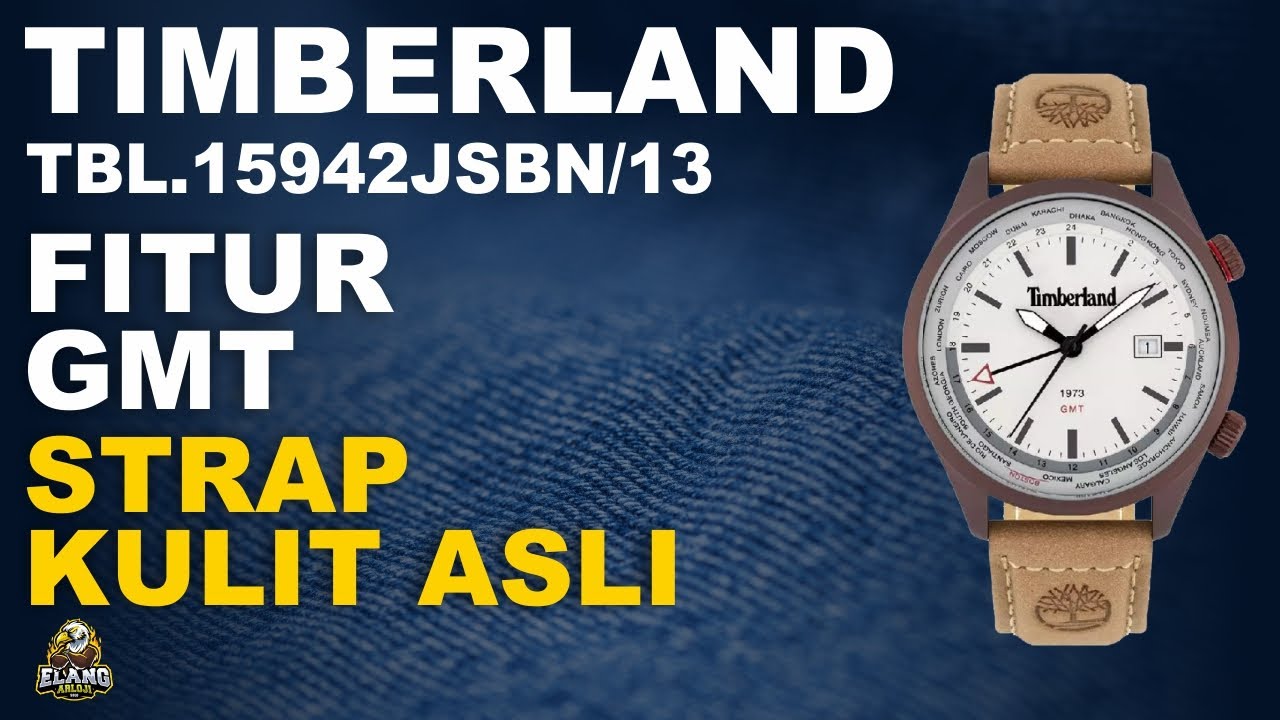 TIMBERLAND TBL 15942JSBN/13 : JAM TIMBERLAND FITUR GMT STRAP KULIT ASLI ...