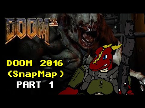 Paul's Gaming - Doom 3 MAP - DOOM 2016 (Snapmap) part1 - YouTube