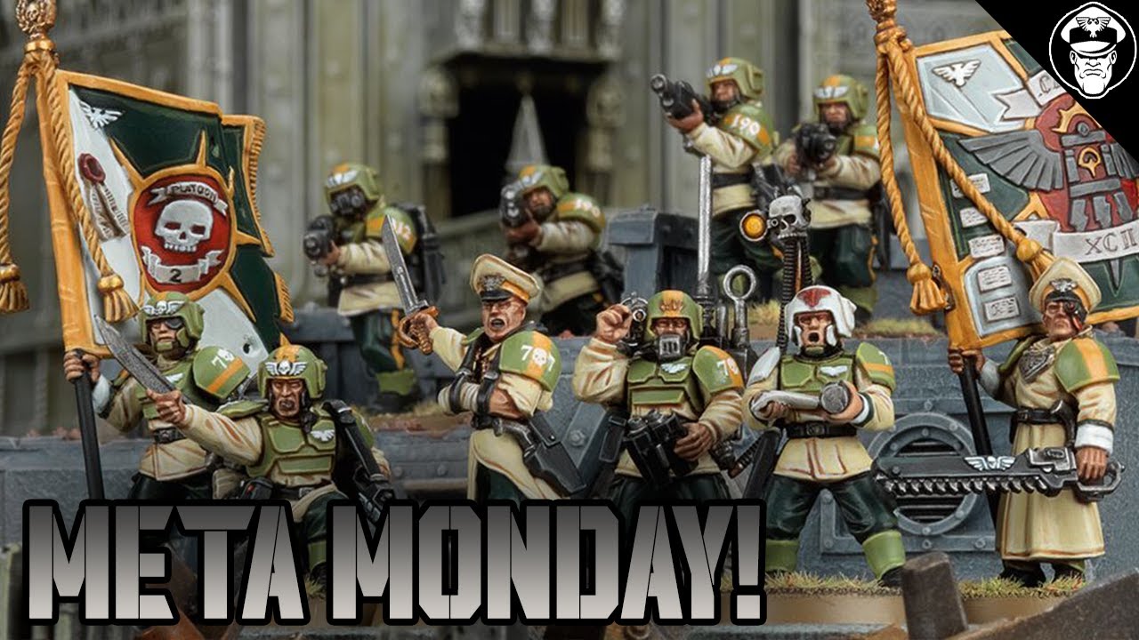 Are Guard The New OP Faction!? | Meta Monday | Warhammer 40K - YouTube