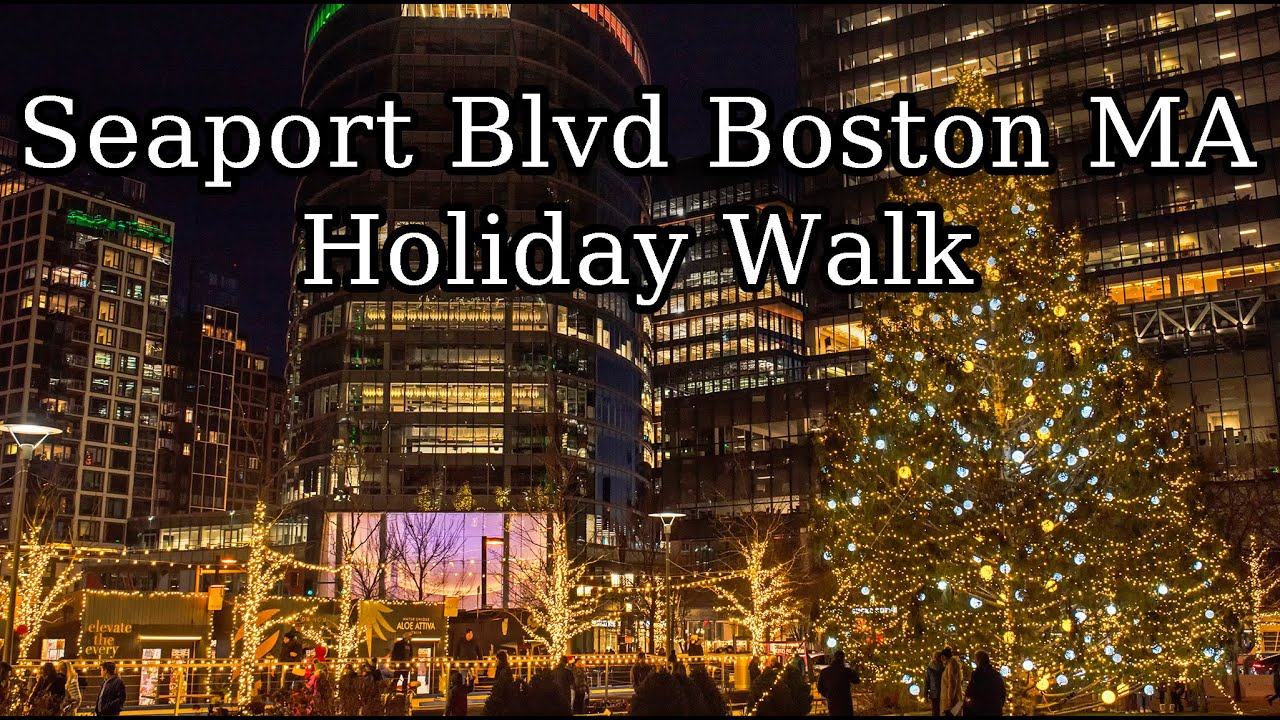 Holiday Seaport Blvd and Snowport walk in Boston Massachusetts - YouTube