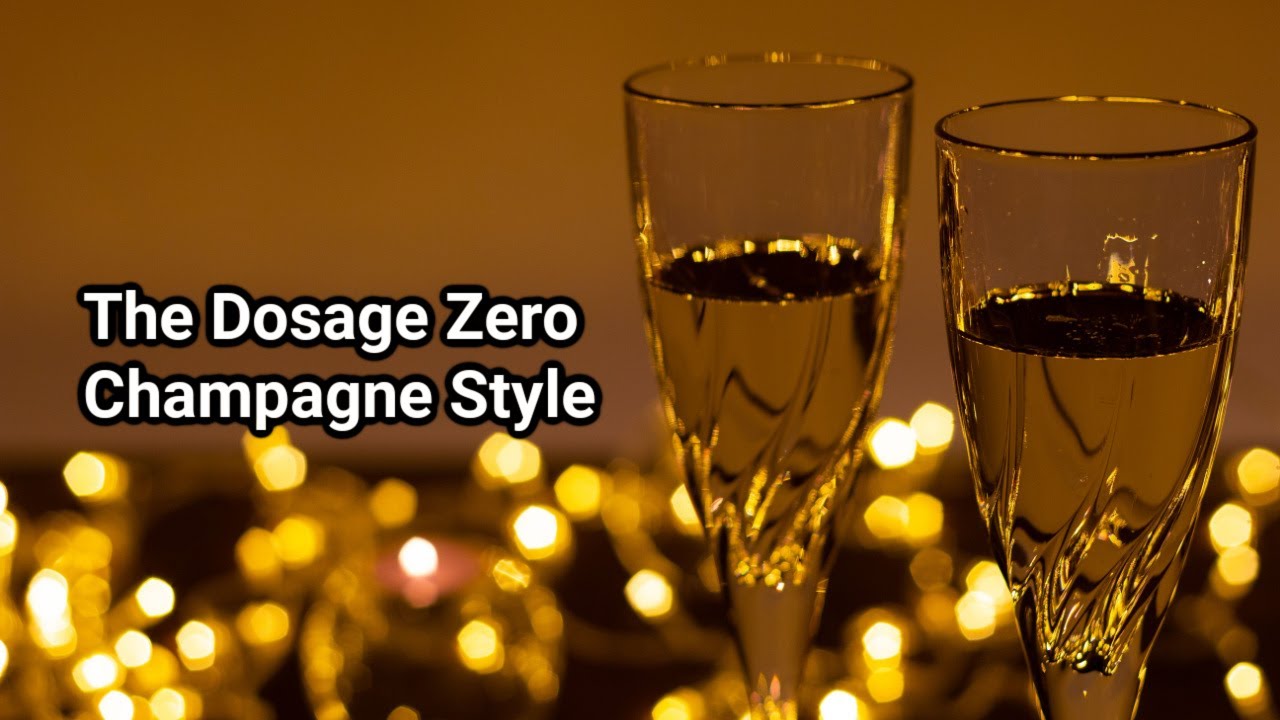 The Dosage Zero Champagne Style - YouTube