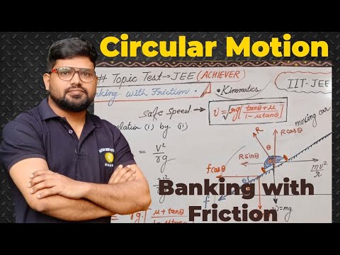 11th Chap-4 | Circular Motion 05 | Banking on Road with Friction ...