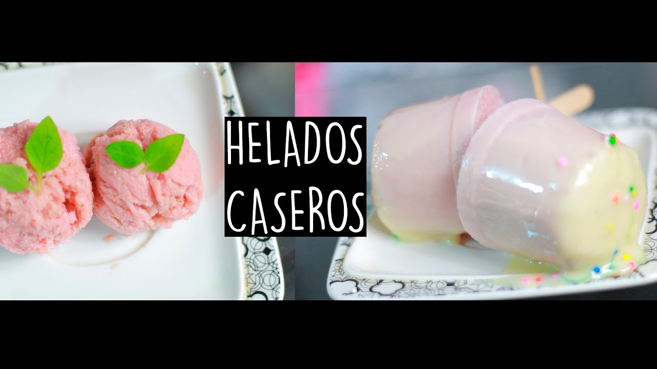 HELADO CASERO Y PALETAS RELLENAS - YouTube
