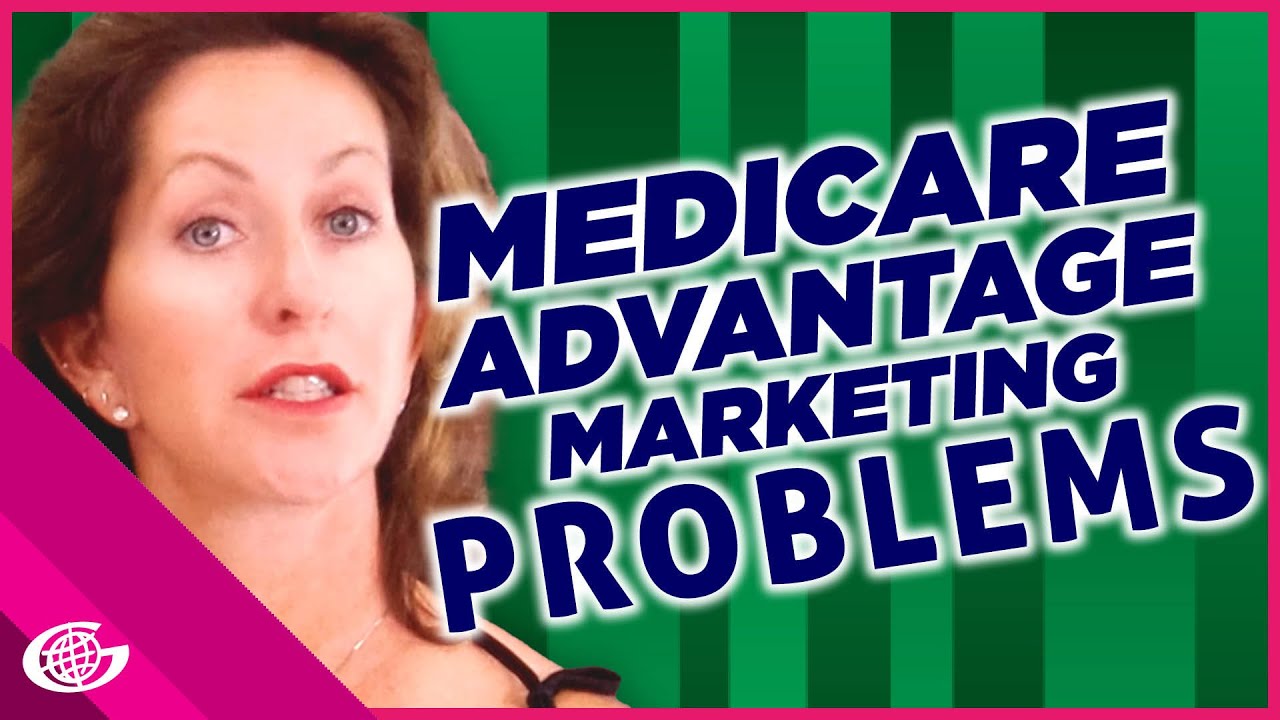 The Problem with Medicare Advantage Marketing - YouTube
