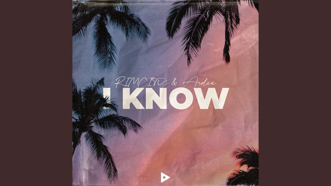 I Know - YouTube Music