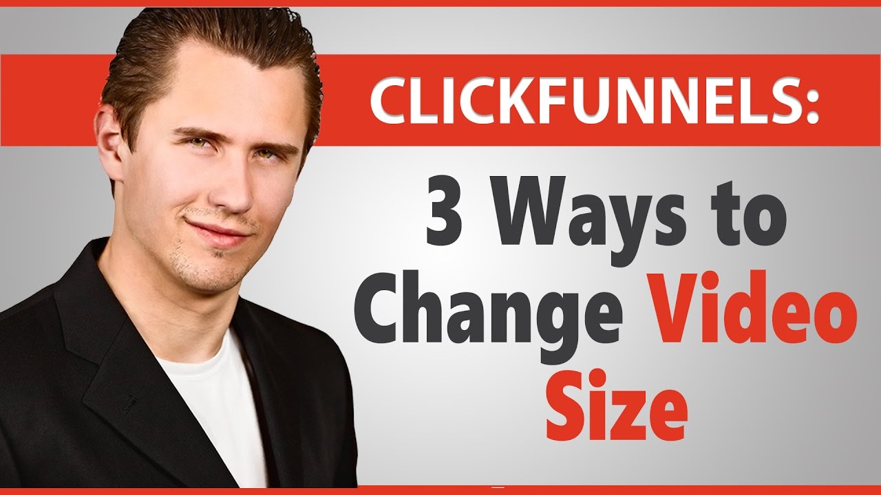 ClickFunnels 3 Ways To Change Video Size YouTube clickfunnels-3-ways-to-change-video-size-youtube