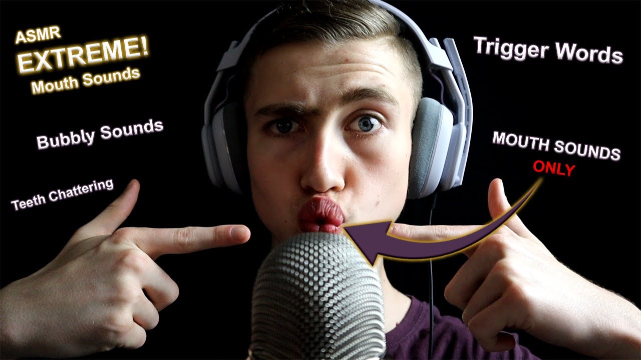 ASMR | EXTREME Mouth Sounds 👄 (with Trigger Words, Teeth Chattering ...