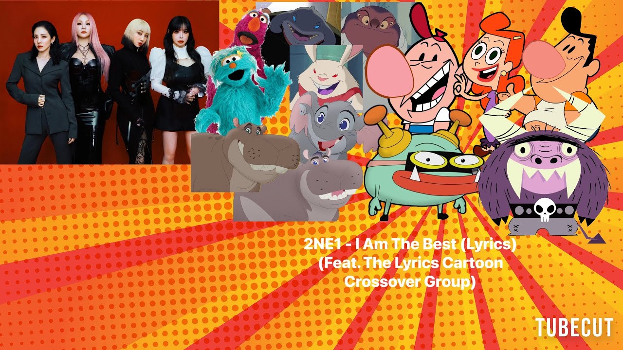 2NE1 - I Am The Best (Lyrics) (Feat. The Lyrics Cartoon Crossover Group ...