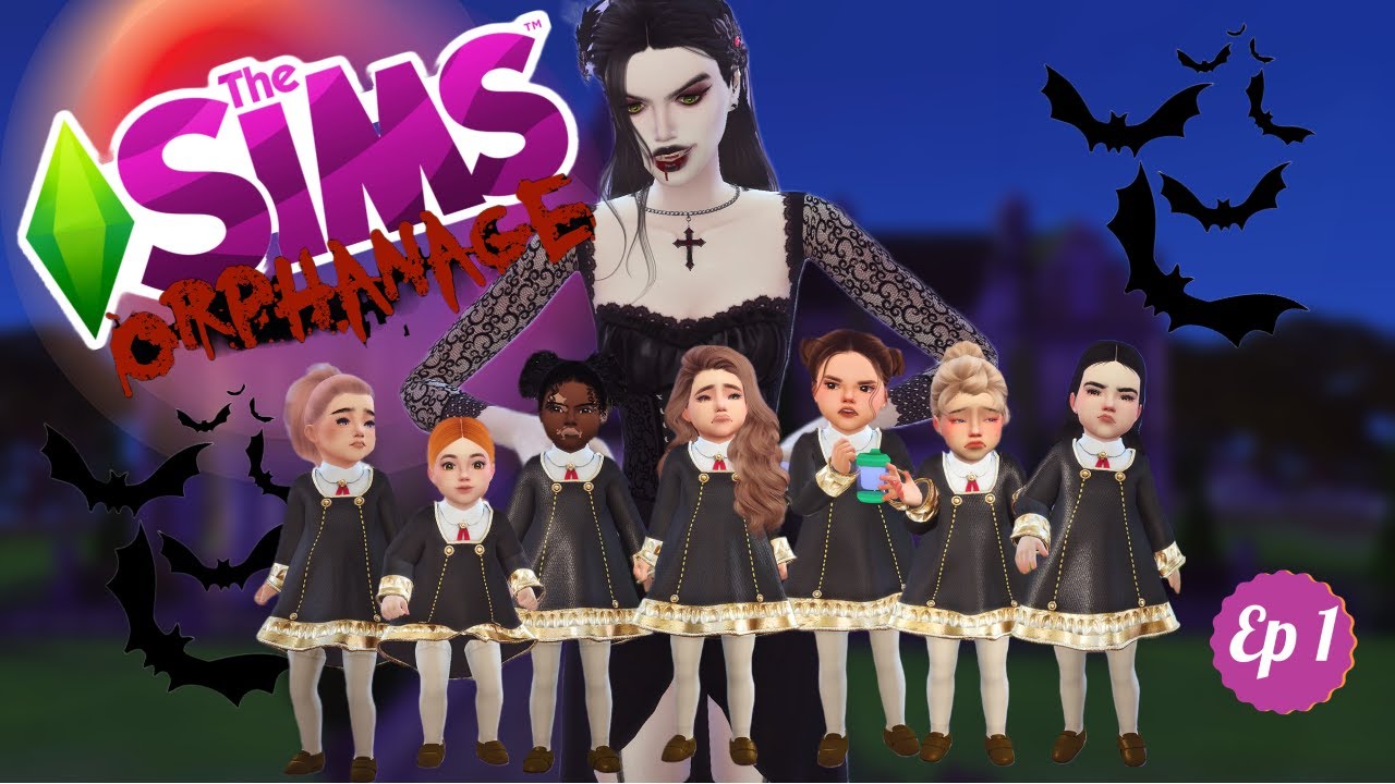 The Sims 4 - Orphanage Challenge with a twist! 🧛‍♀️ - YouTube