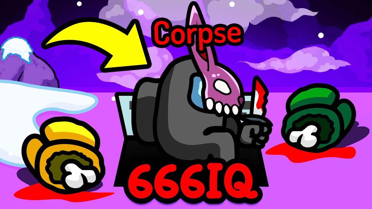 Playing as CORPSE in Among Us! (666 IQ Impostor Strategy) - YouTube