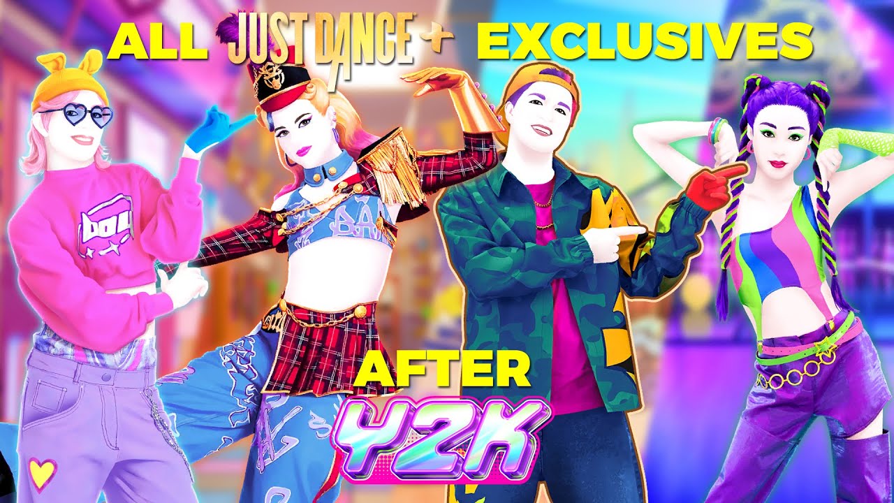 ALL JUST DANCE + EXCLUSIVE SONGS | AFTER Y2K - YouTube
