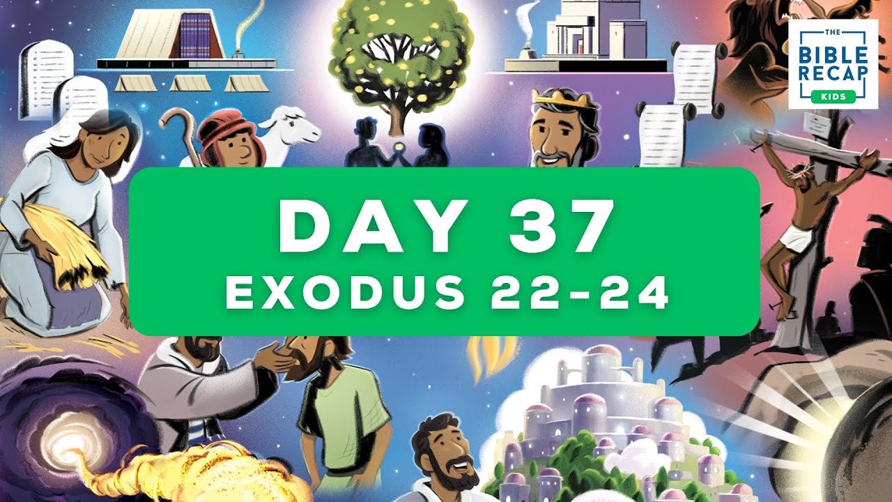 Day 37 (Exodus 22-24) - YouTube
