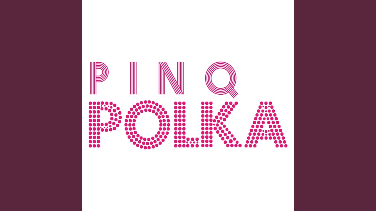 Iome Pinq Polka (I.O.Me) - YouTube